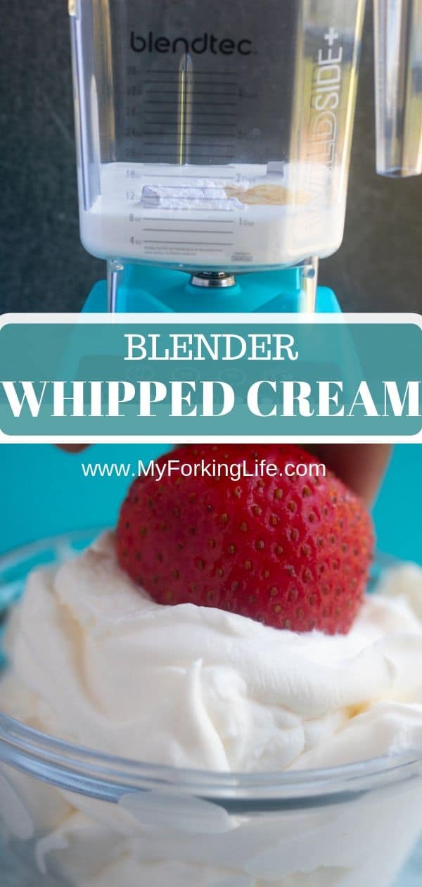 Blender Whipped Cream - My Forking Life