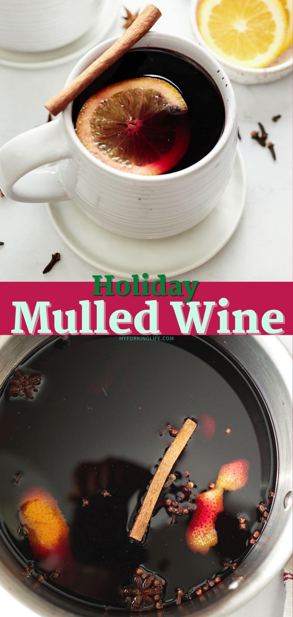 Holiday Mulled Wine - My Forking Life